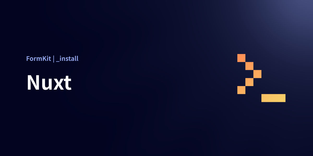 Nuxt ⚡️ FormKit