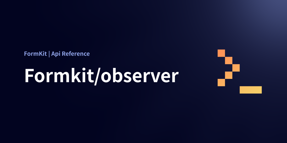 formkit/observer ⚡️ FormKit