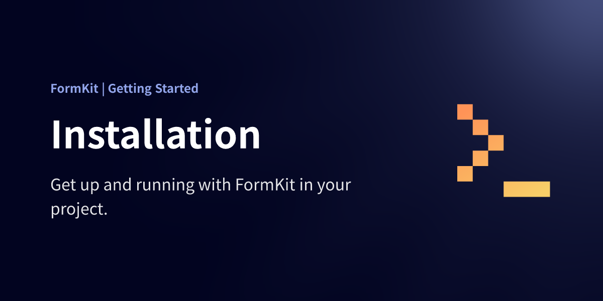 Installation ⚡️ FormKit Installation ⚡️ FormKit