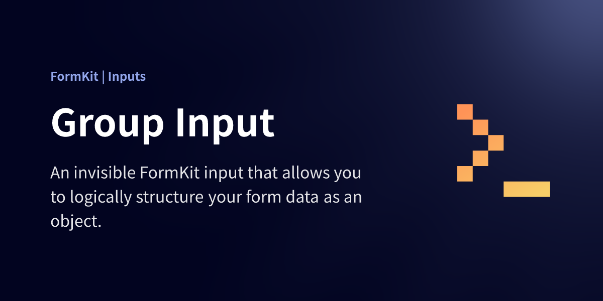 Group Input ⚡️ FormKit
